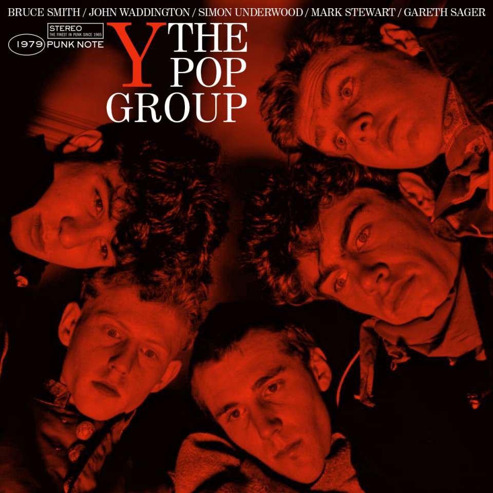 The Pop Group Meets Dennis Bovell - Y in Dub